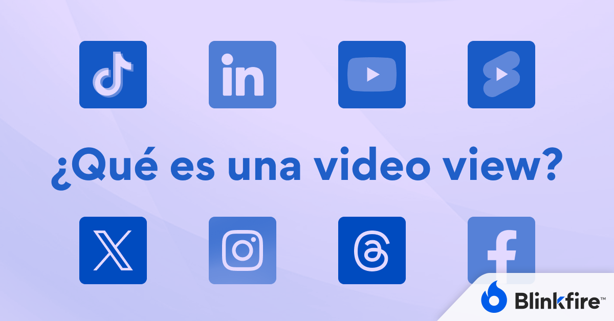 ¿Qué es una video view en cada red social?